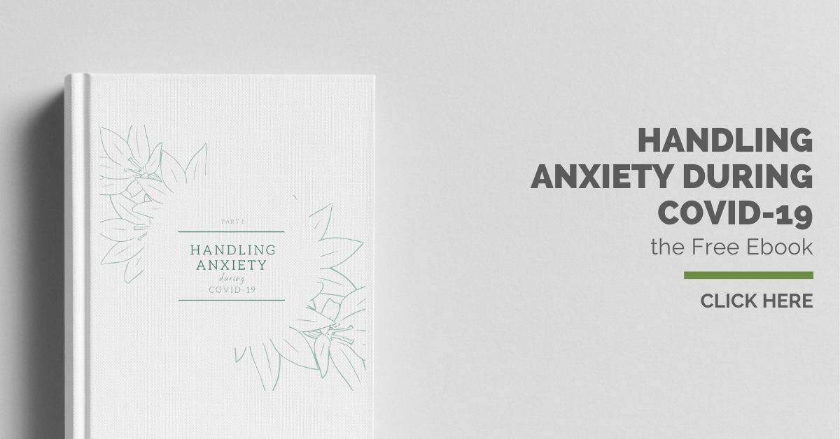 8 Tips On Handling Anxiety During COVID-19 - Real Life Counseling